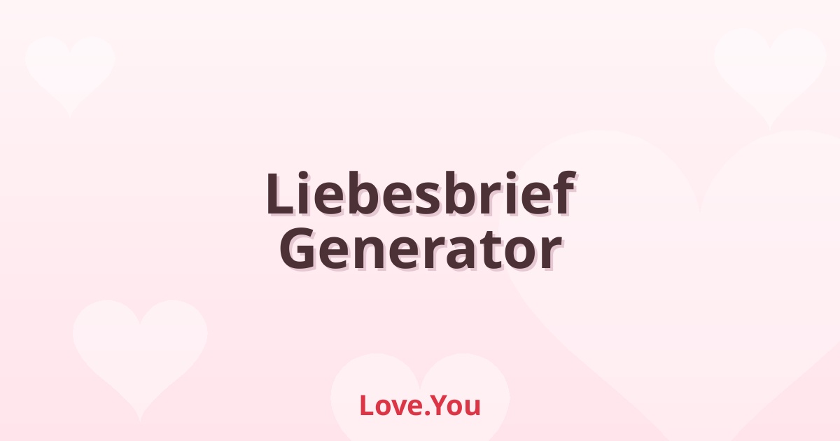 AI Liebesbrief-Generator | Love.You