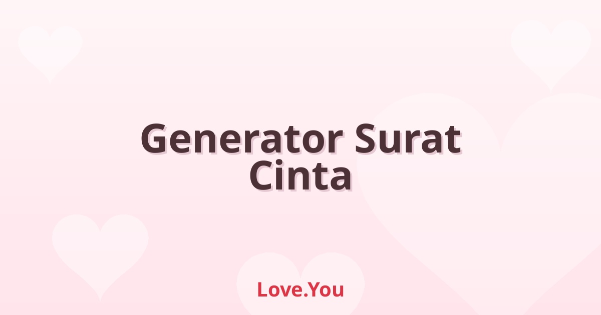 Generator Surat Cinta AI | Love.You